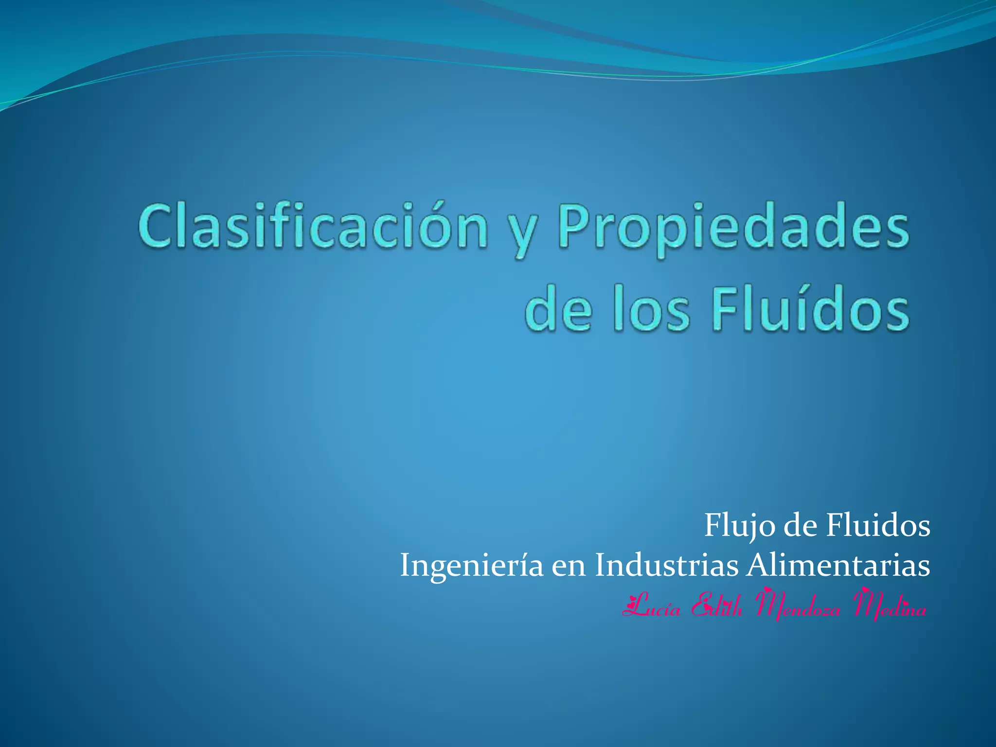 Clasificación y propiedades fluídos | PDF