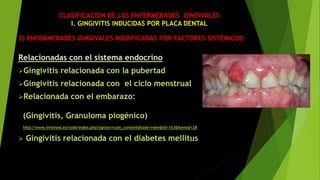 Clasificacion de las enfermedades gingivales y periodontale | PPTX