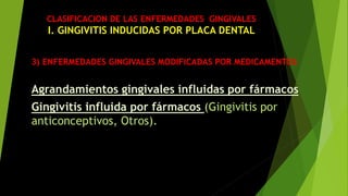 Clasificacion de las enfermedades gingivales y periodontale | PPTX