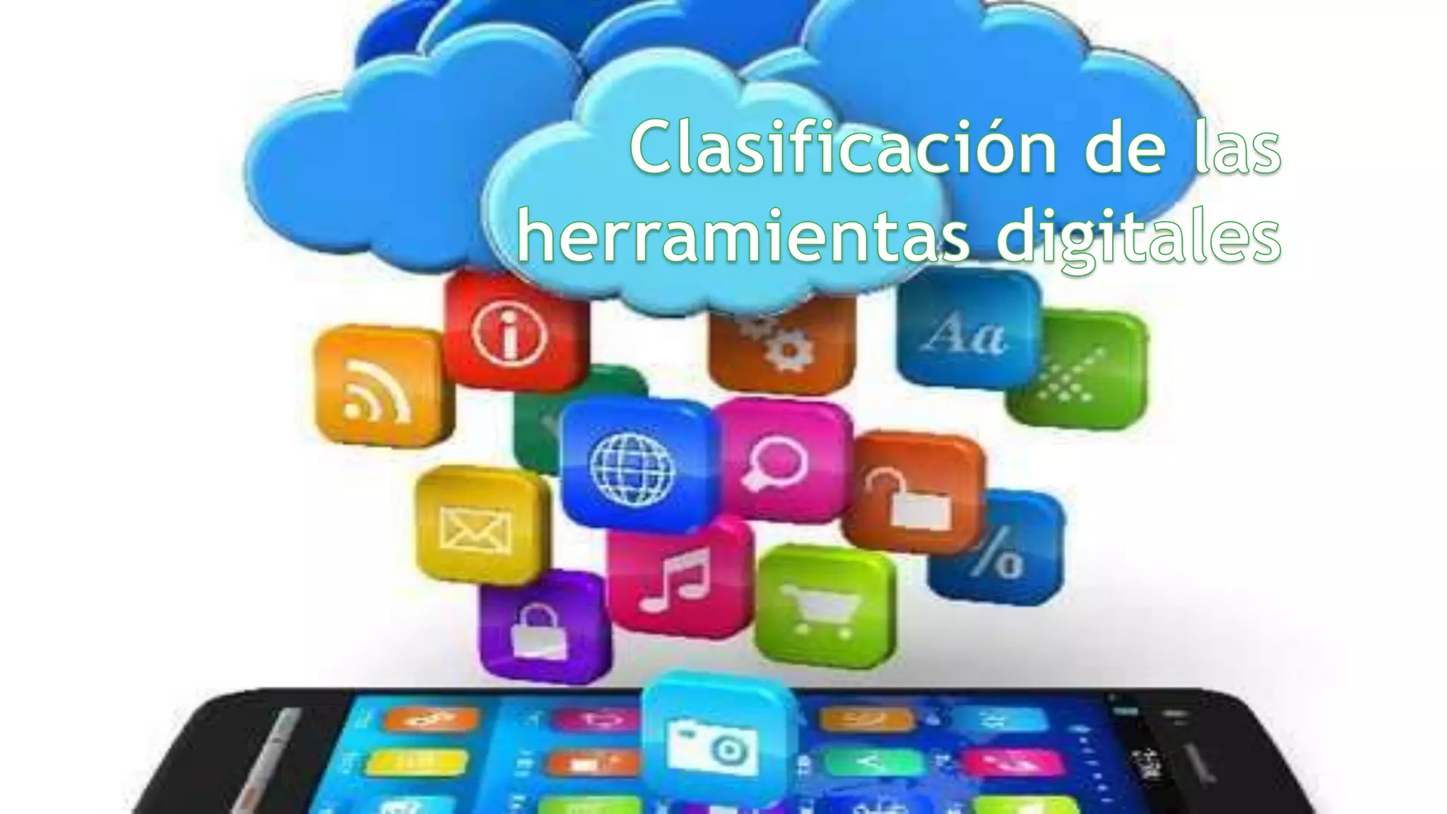Clasificacion De Herramientas Digitales Pptx