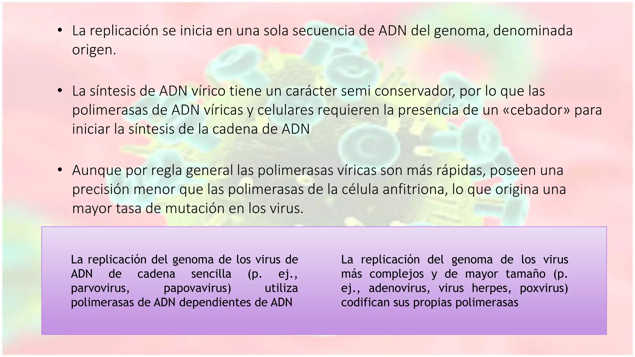 Clasificaciòn estructura y replicaciòn vírica | PPTX