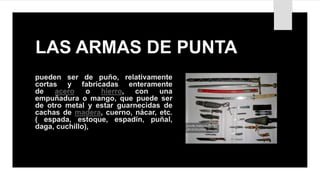 Clasificacion de armas | PPTX