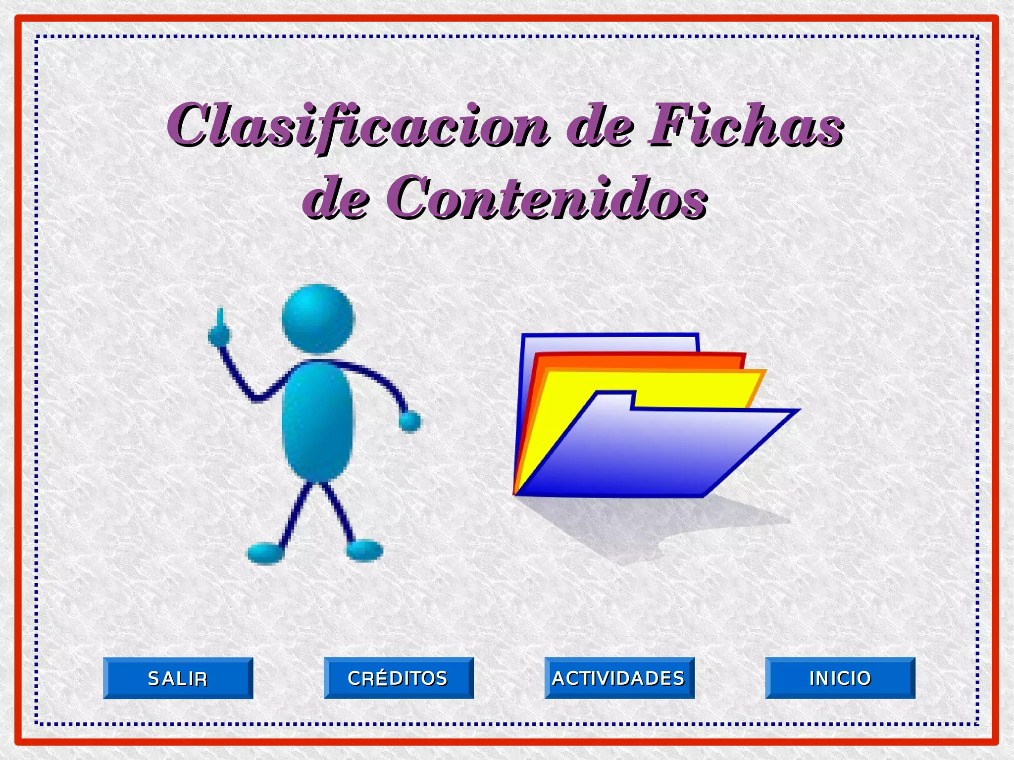 Clasificacion de las Fichas de Contenido | PPT
