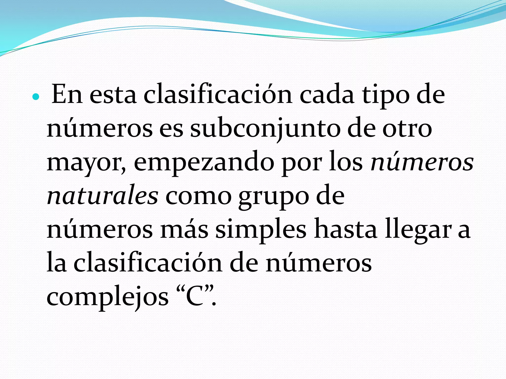 Clasificacion de los numeros | PPTX