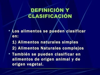Clasificacion y Composicion de los Alimentos | PPT