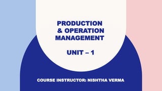 Class-1.pptx Production and operation Management- Introduction | PPTX