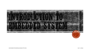 introduction to embedded system basics o | PPTX