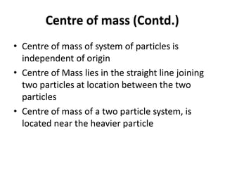 class-11, ch-6 ( system of particles and rotational motion).pptx