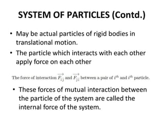 class-11, ch-6 ( system of particles and rotational motion).pptx