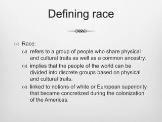 Class 2 of "Race and Ethnicity" Powerpoint Presentation | PPT