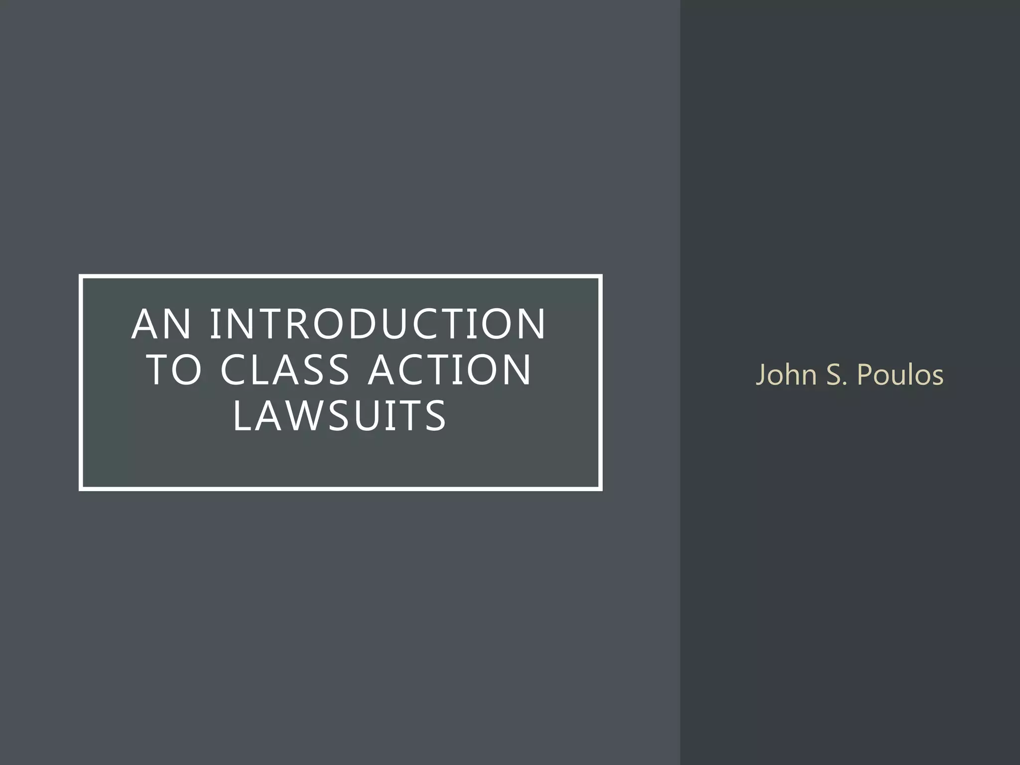 An Introduction to Class Action Lawsuits | PPTX