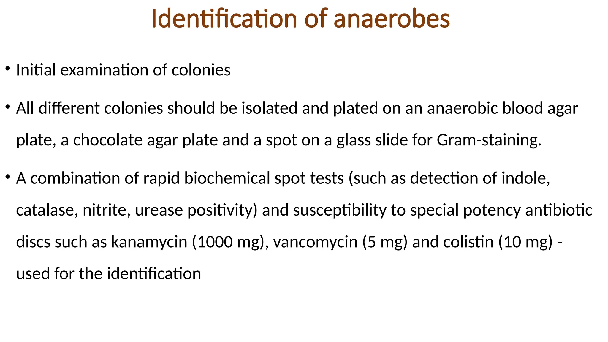 Anaerobic bacteria, Introduction, diagnosis and management .pptx