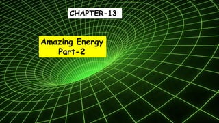 Class 5 Subject - EVS, CH - Amazing Energy | PDF