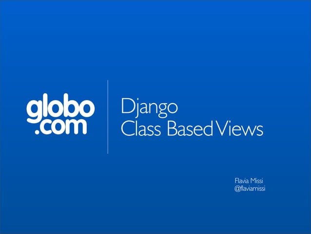 Django Class Based Views Ppt