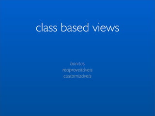 Django class based-views | PPT