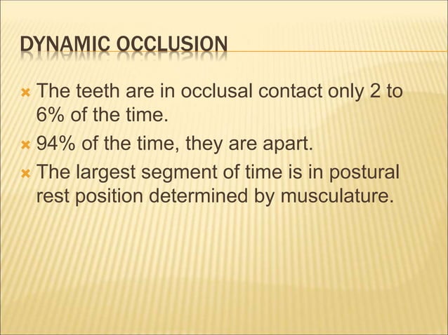 Class-Concept of occlusion O.ppt | Dental Health | Diseases and Conditions