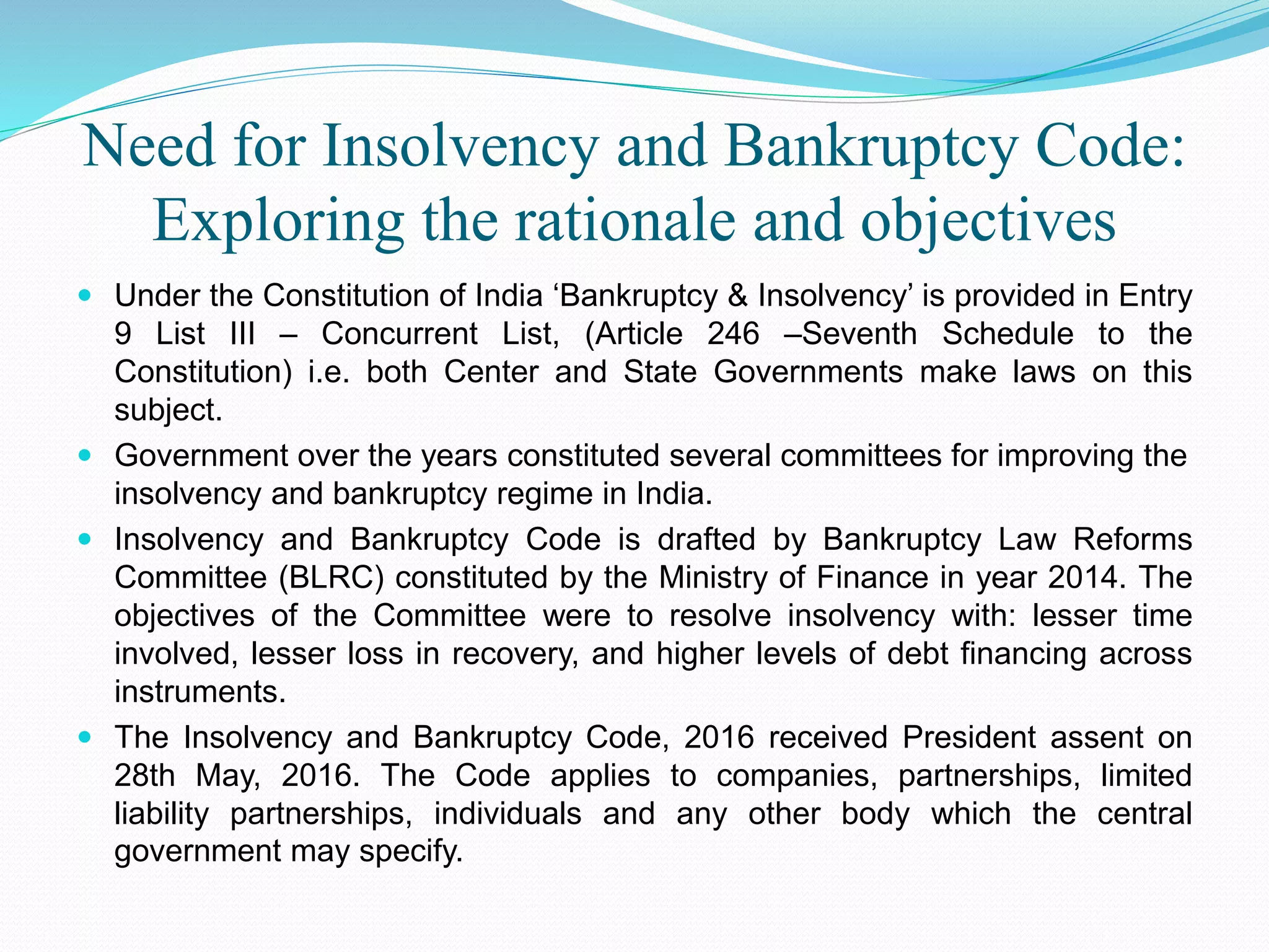 Class -IBC Code- Need for Insolvency and its Objective.pptx