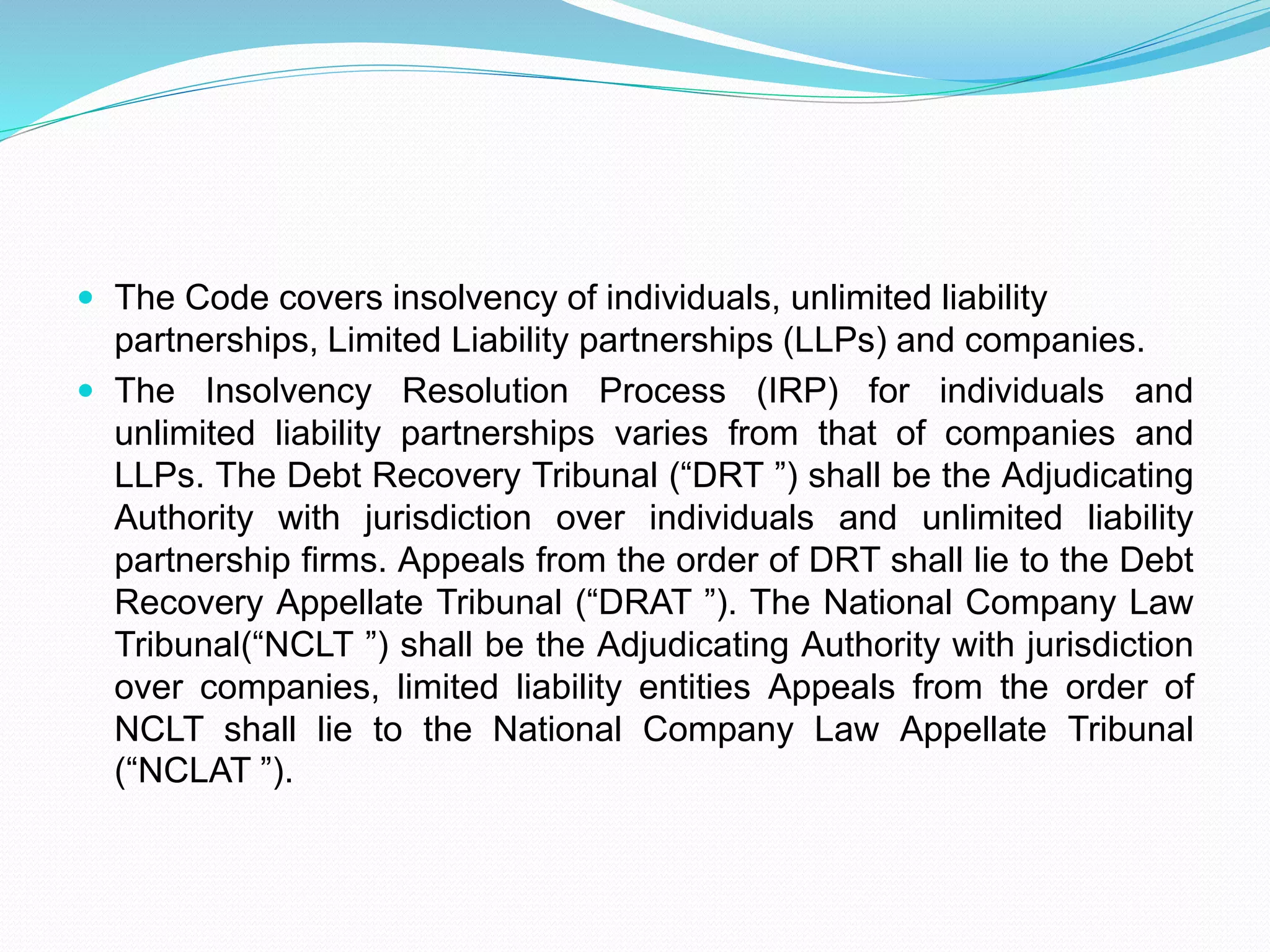 Class -IBC Code- Need for Insolvency and its Objective.pptx
