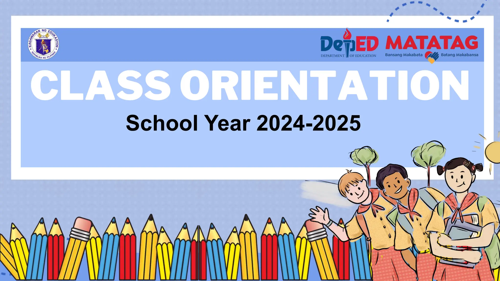 Powerpoint on Classroom Orientation2024-2025 | PPTX