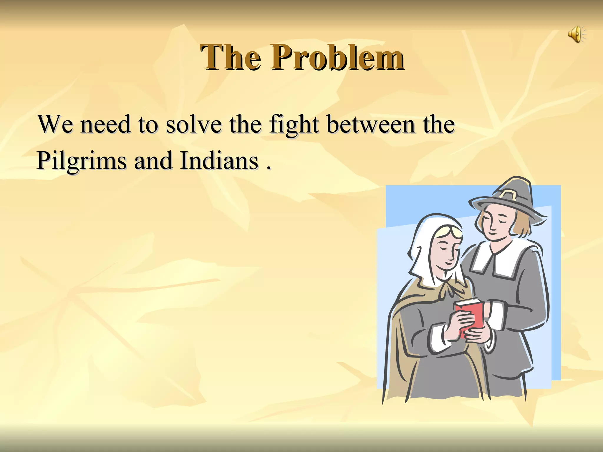 Class Power Point Pilgrim Mess And Solutions | PPT