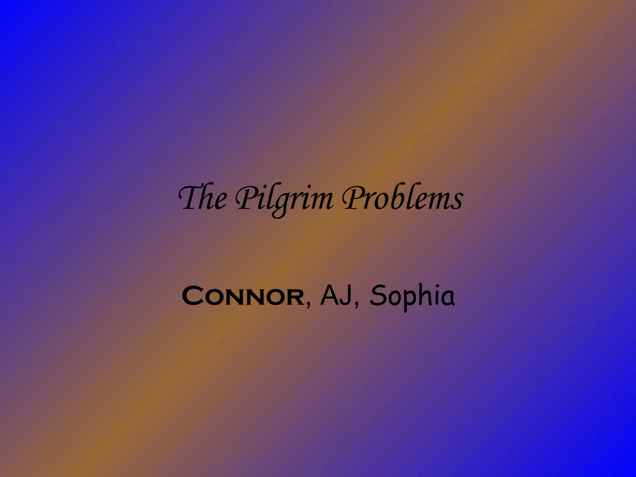 Class Power Point Pilgrim Mess And Solutions | PPT