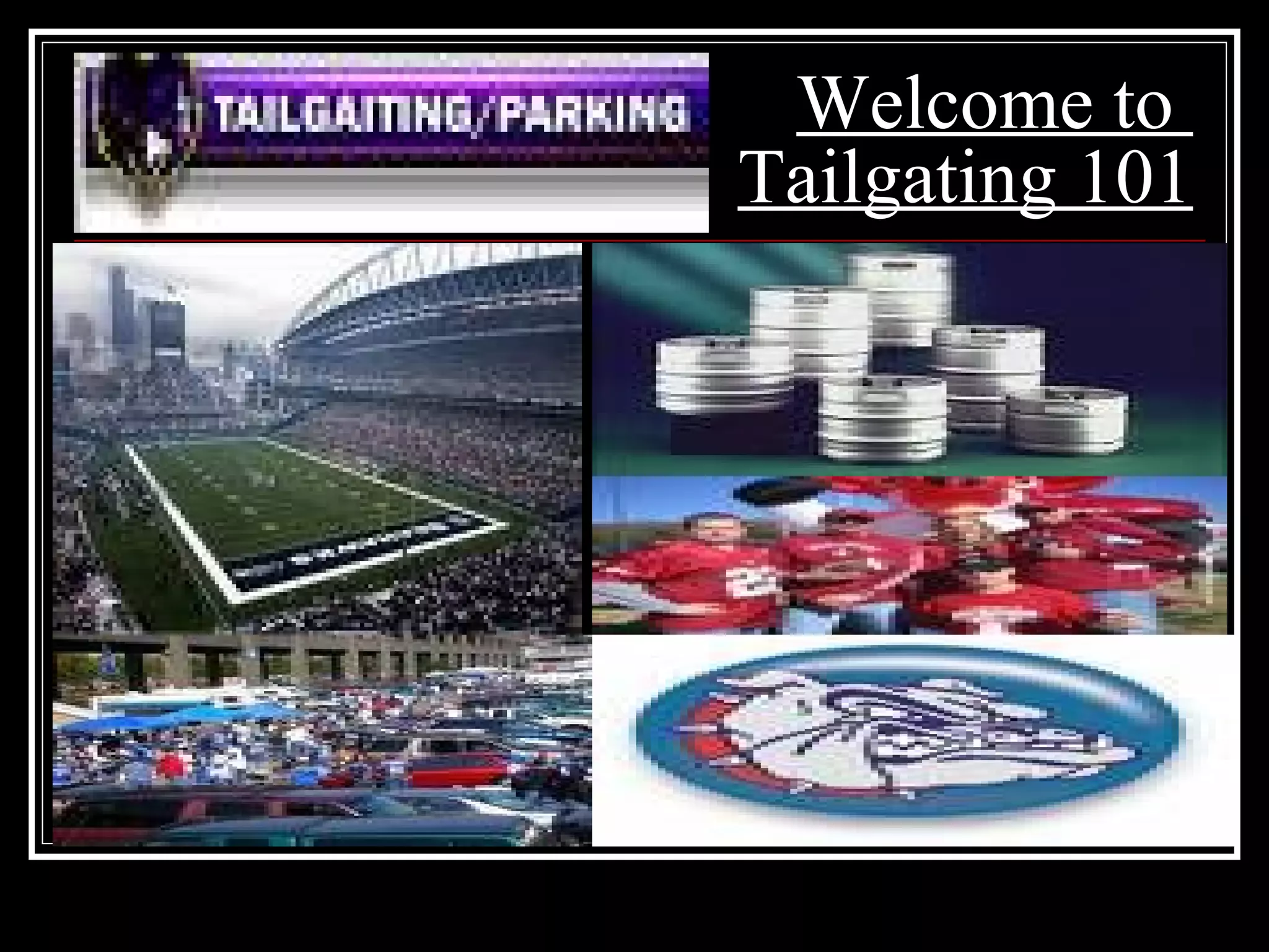 Class Tailgating 101 | PPT