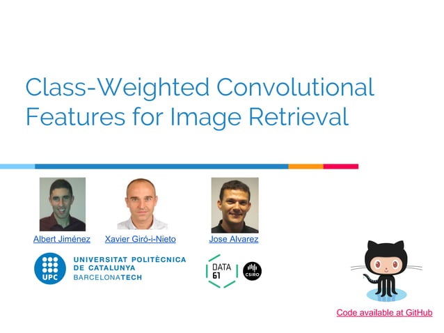 Class Weighted Convolutional Features for Image Retrieval | PPT