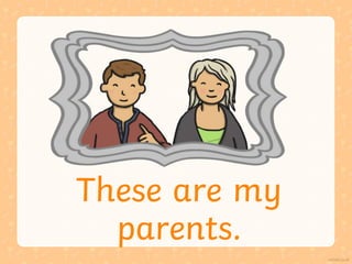 Class 01 - Family members and parts of the house | PPTX
