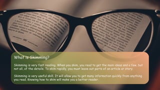 Class 01 - Lesson on Skimming and Scanning.pptx