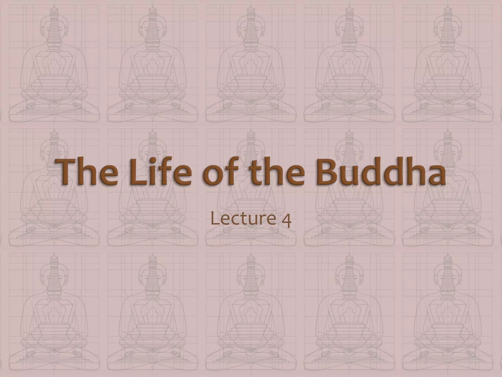 Life of the buddha | PPT