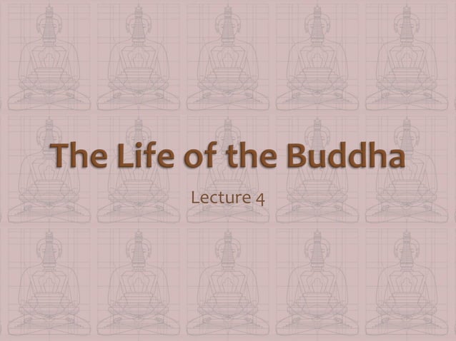 Life of the buddha | PPT