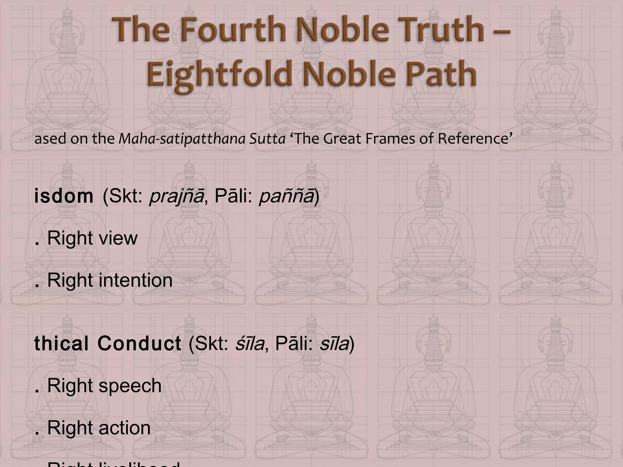 four noble truths & 8fold path | PPT