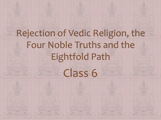 four noble truths & 8fold path | PPT | Buddhism | Religion & Spirituality