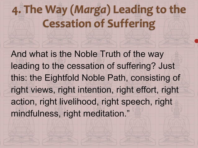 four noble truths & 8fold path | PPT | Buddhism | Religion & Spirituality