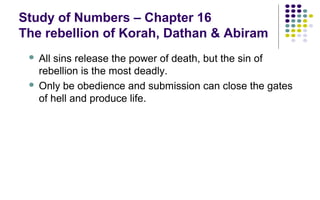 Numbers Class 06 The rebelion of Korah | PPT