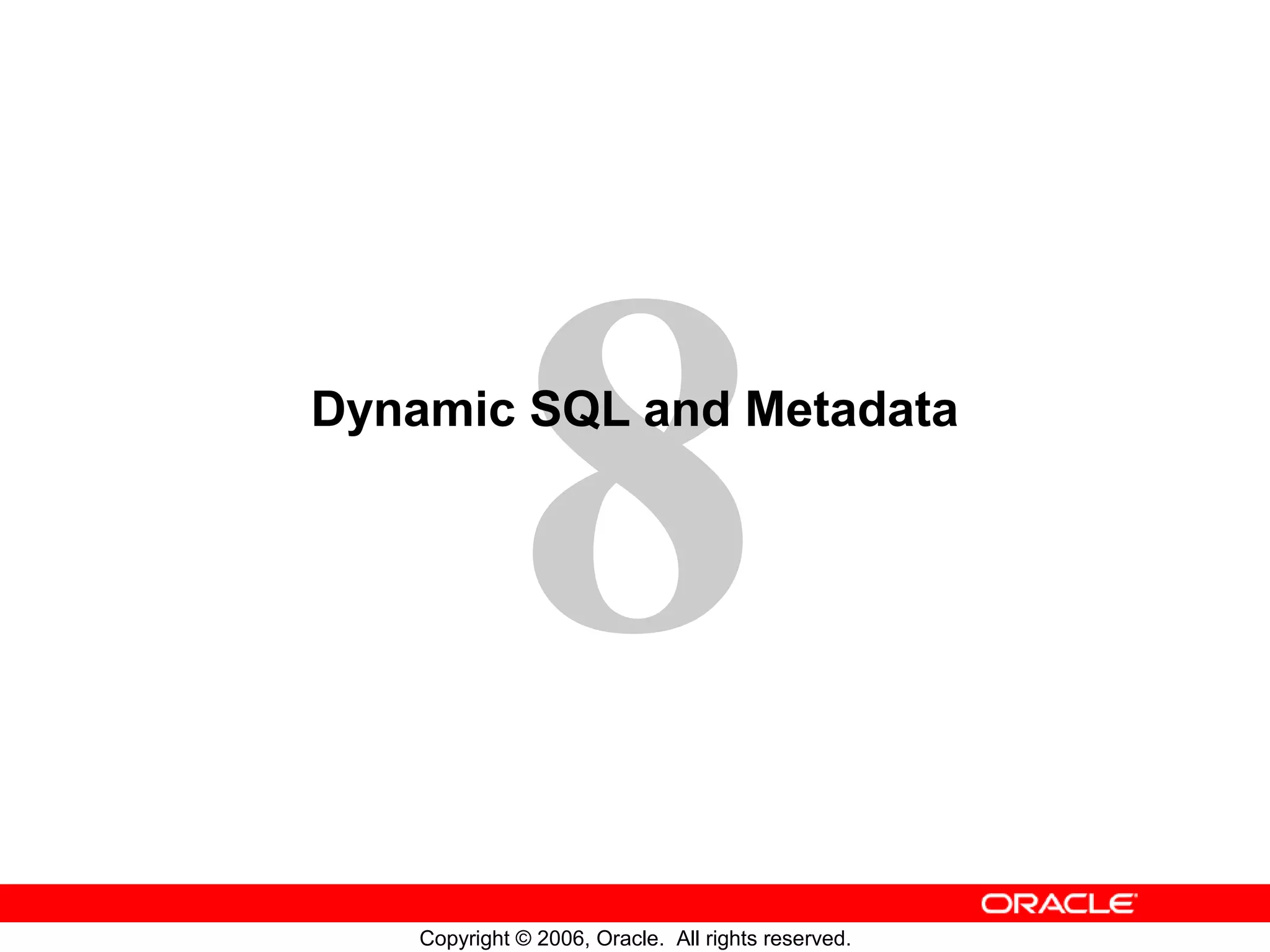 08 Dynamic SQL and Metadata | PPT