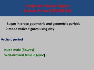 Class 08 greek art-part ii | PPTX