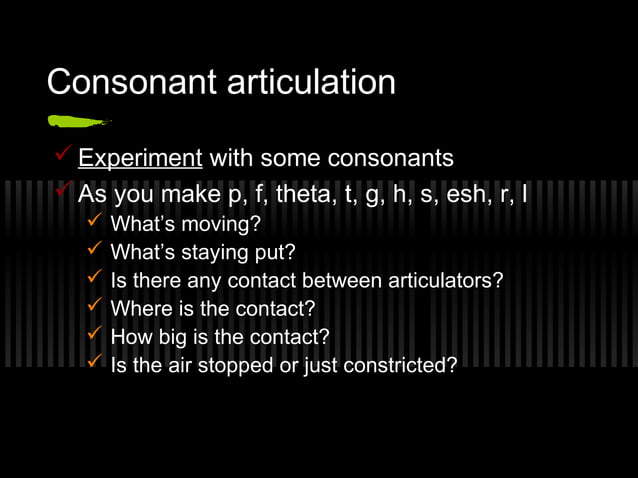 Class 08 emerson_phonetics_fall2014_articulation_vowels_consonants | PPT