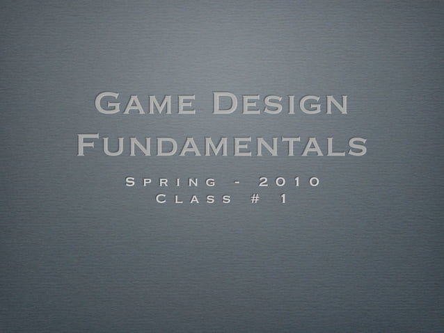 Fundamentals of Game Design | KEY