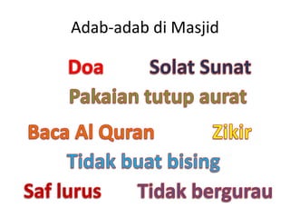 Kuliah 1 Adab-adab ke Masjid | PPTX