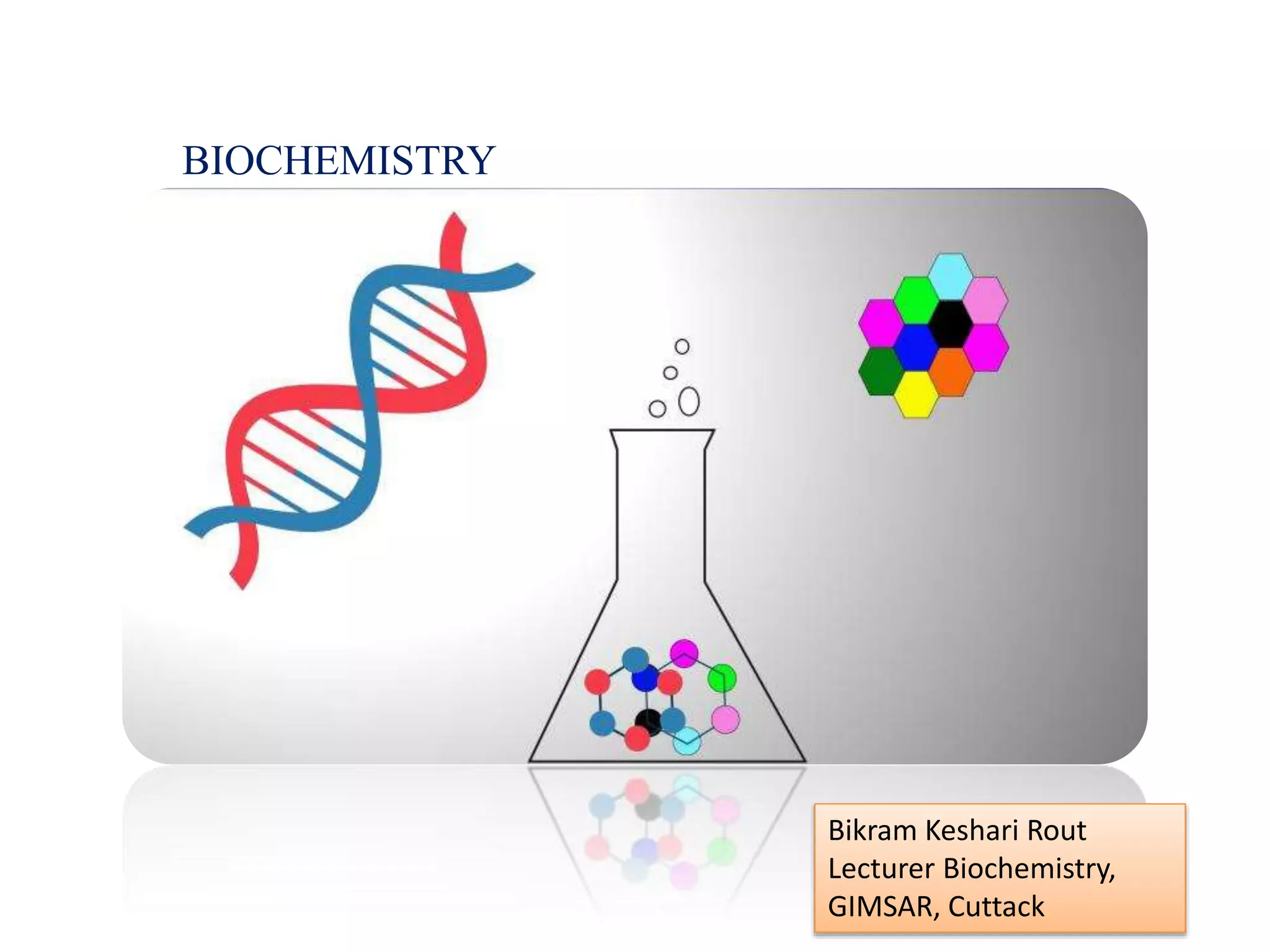Biochemistry Introduction | PPTX