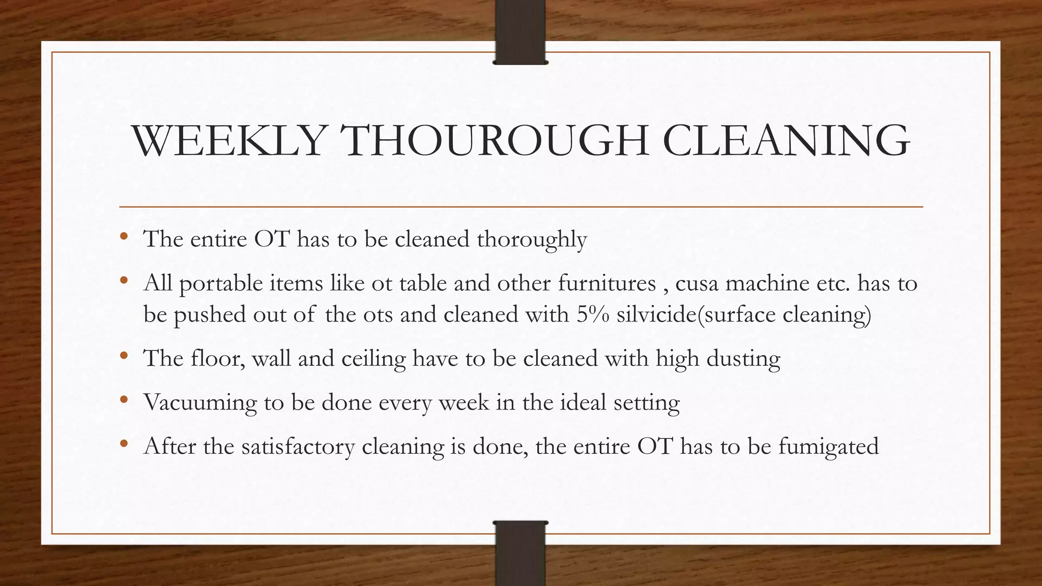 class 1- HIGH LEVEL DISINFECTION, OT CLEANONG PROTOCOL, IMPORTANCE OF ...