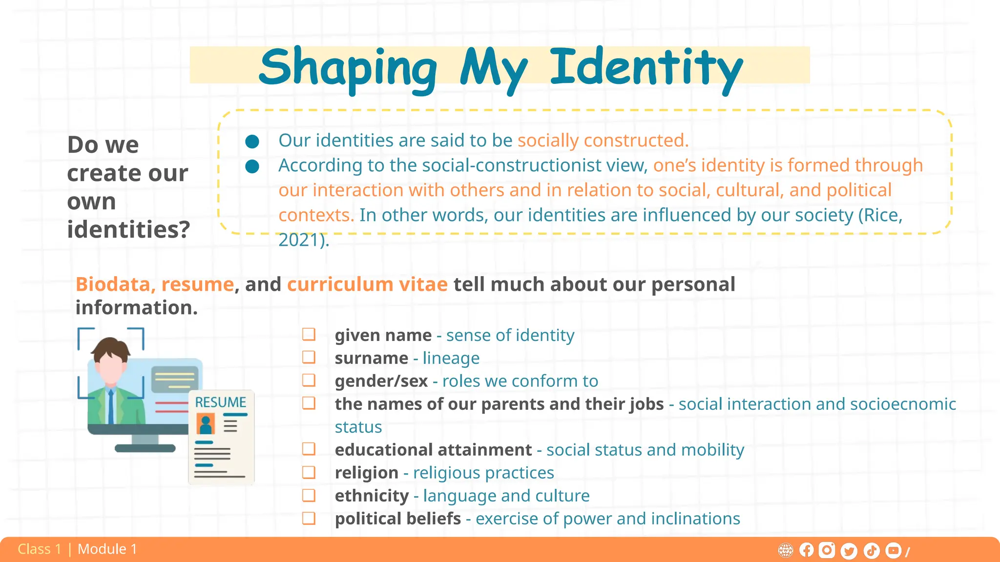 Class 1 - Module 1 UNDERSTANDING CULTURE, SOCIETY AND POLITICS THROUGH ...