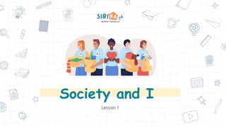 Class 1 - Module 1 UNDERSTANDING CULTURE, SOCIETY AND POLITICS THROUGH ...
