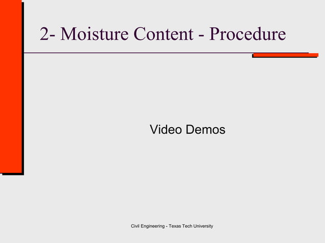 Class 1 Moisture Content - Specific Gravity ( Geotechnical Engineering ) | PDF