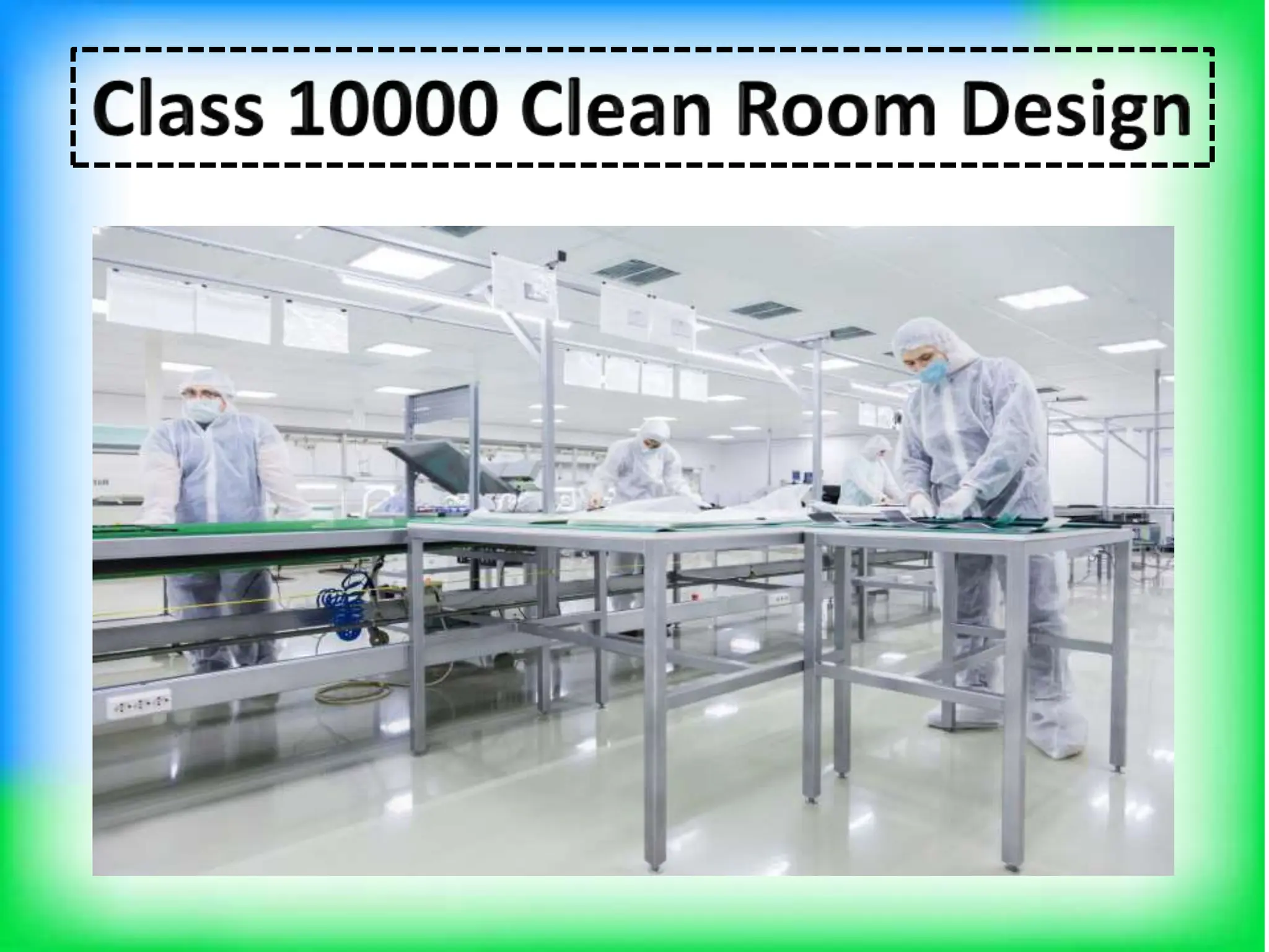 Class 10000 Clean Room Manufacturers Bangalore.pptx