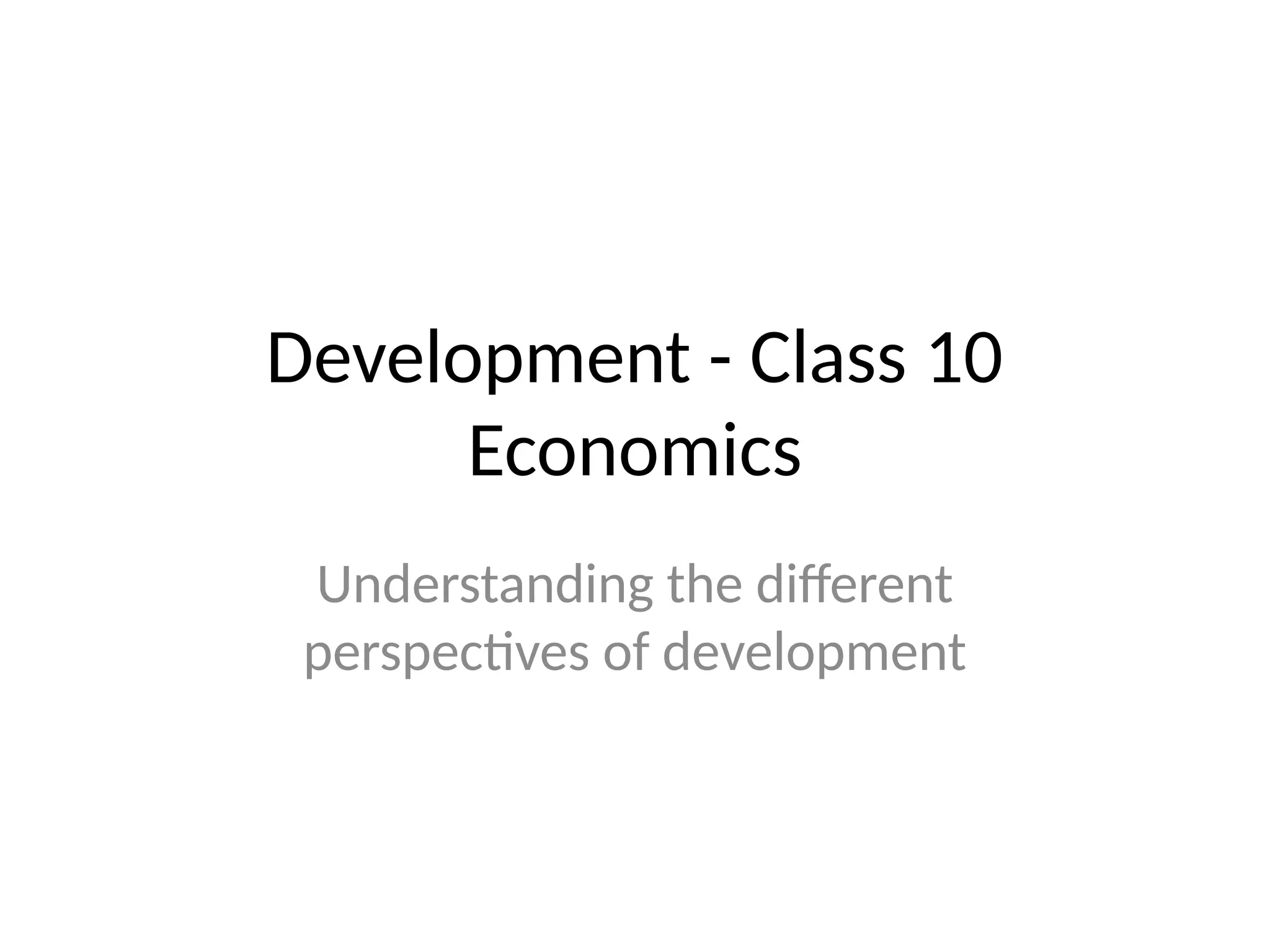 Class_10_Economics_Development_project.pptx