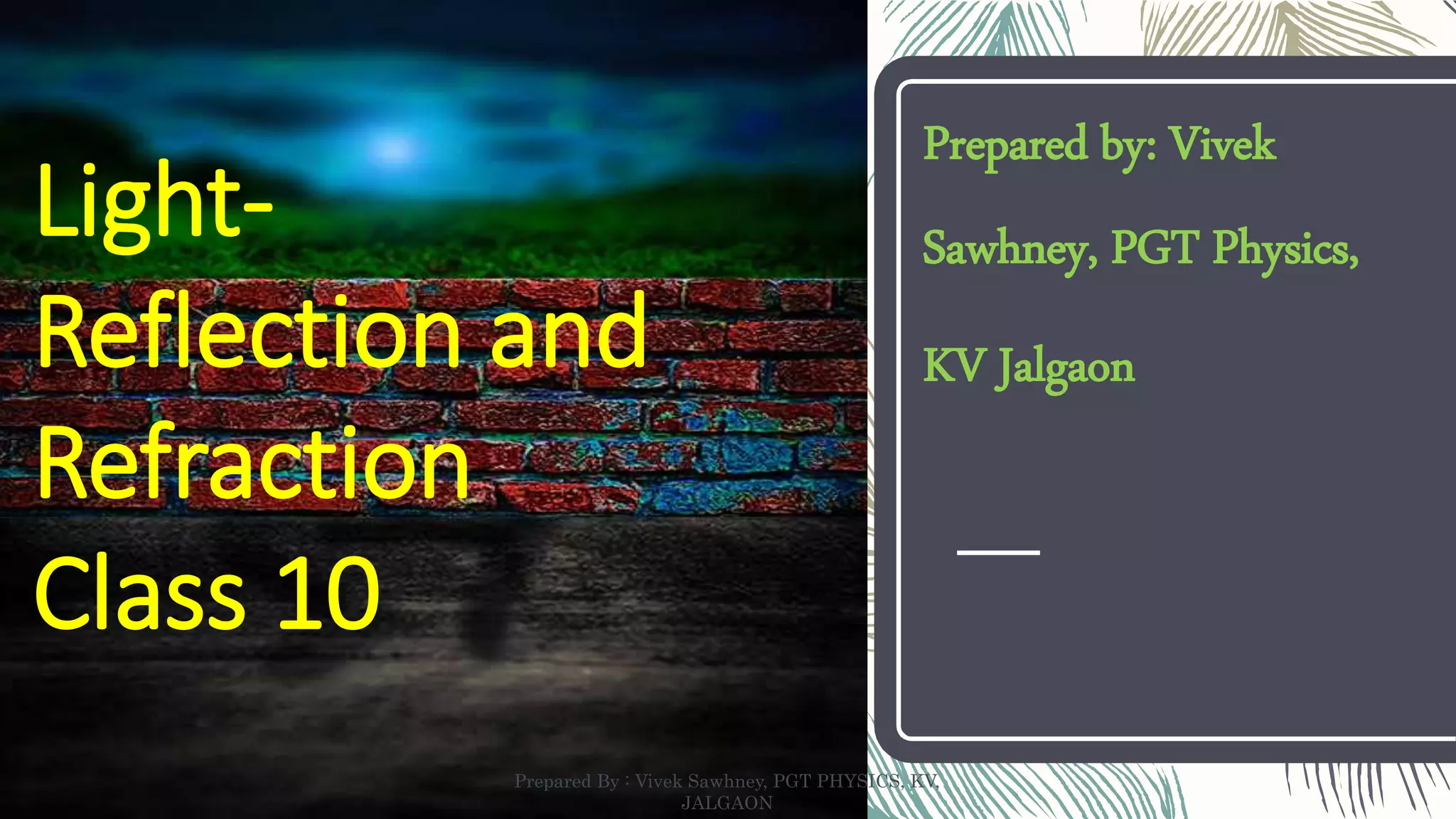 Class 10 light ppt | PPTX | Physics | Science