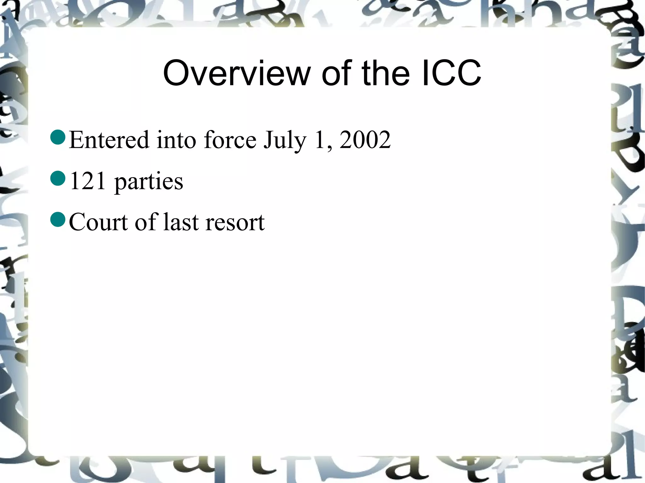 International Criminal Court: Jurisdiction and Issues | PPT
