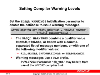 11 Understanding and Influencing the PL/SQL Compilar | PPT | Databases ...